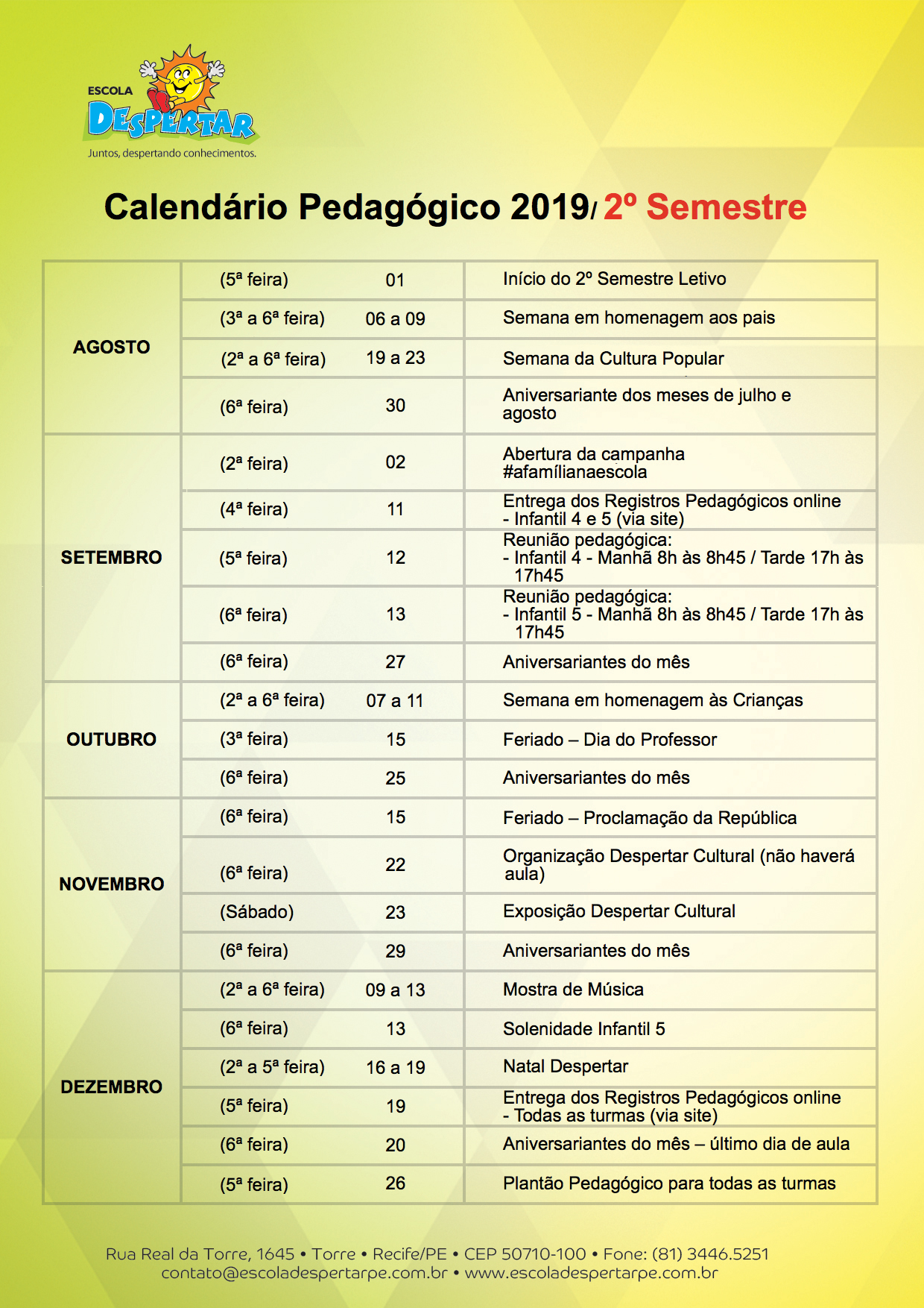 Calendário de Eventos e Feriados - Escola Despertar Calendário de Eventos e Feriados - Escola Despertar